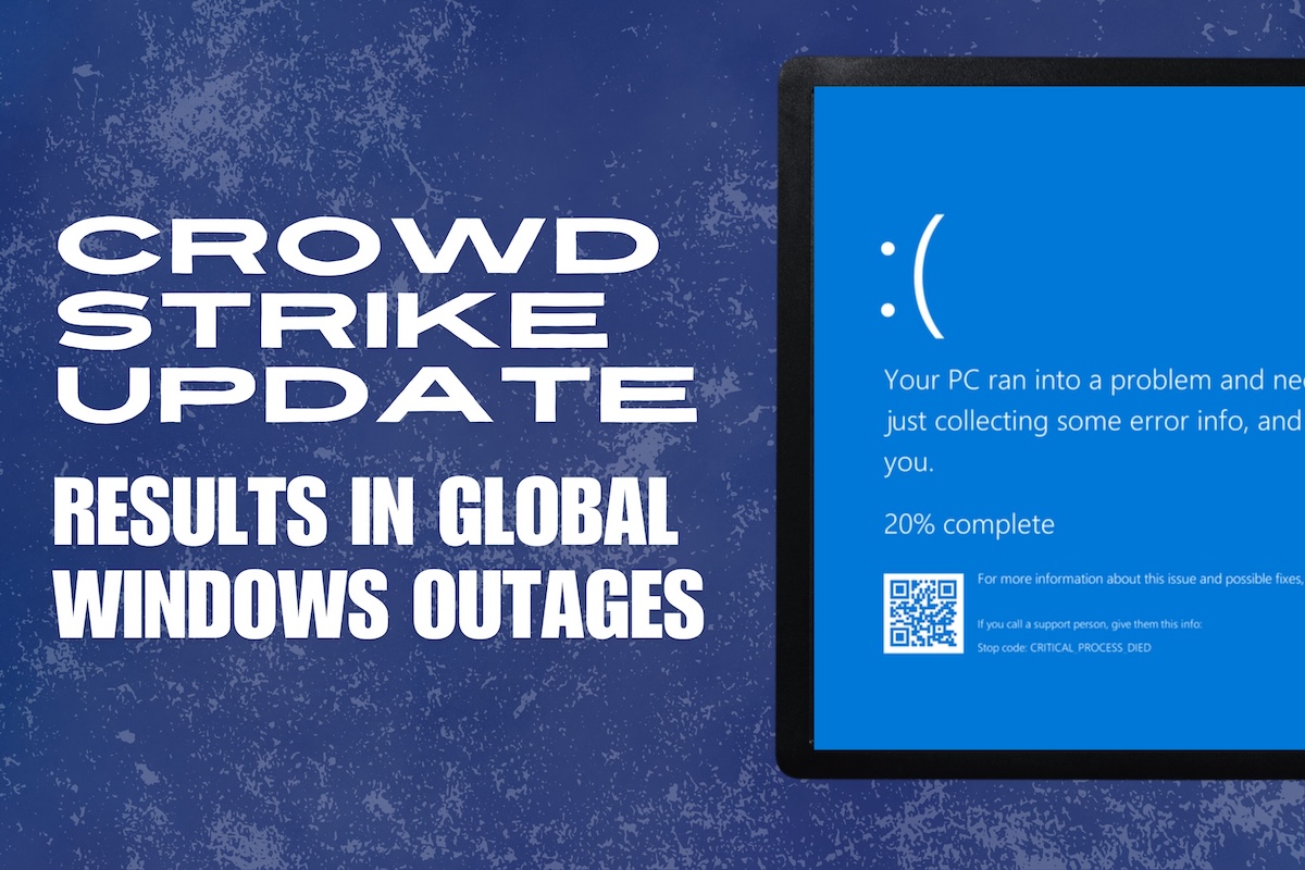 CrowdStrike Update Results in Global Windows Outages | Moberg Analytics